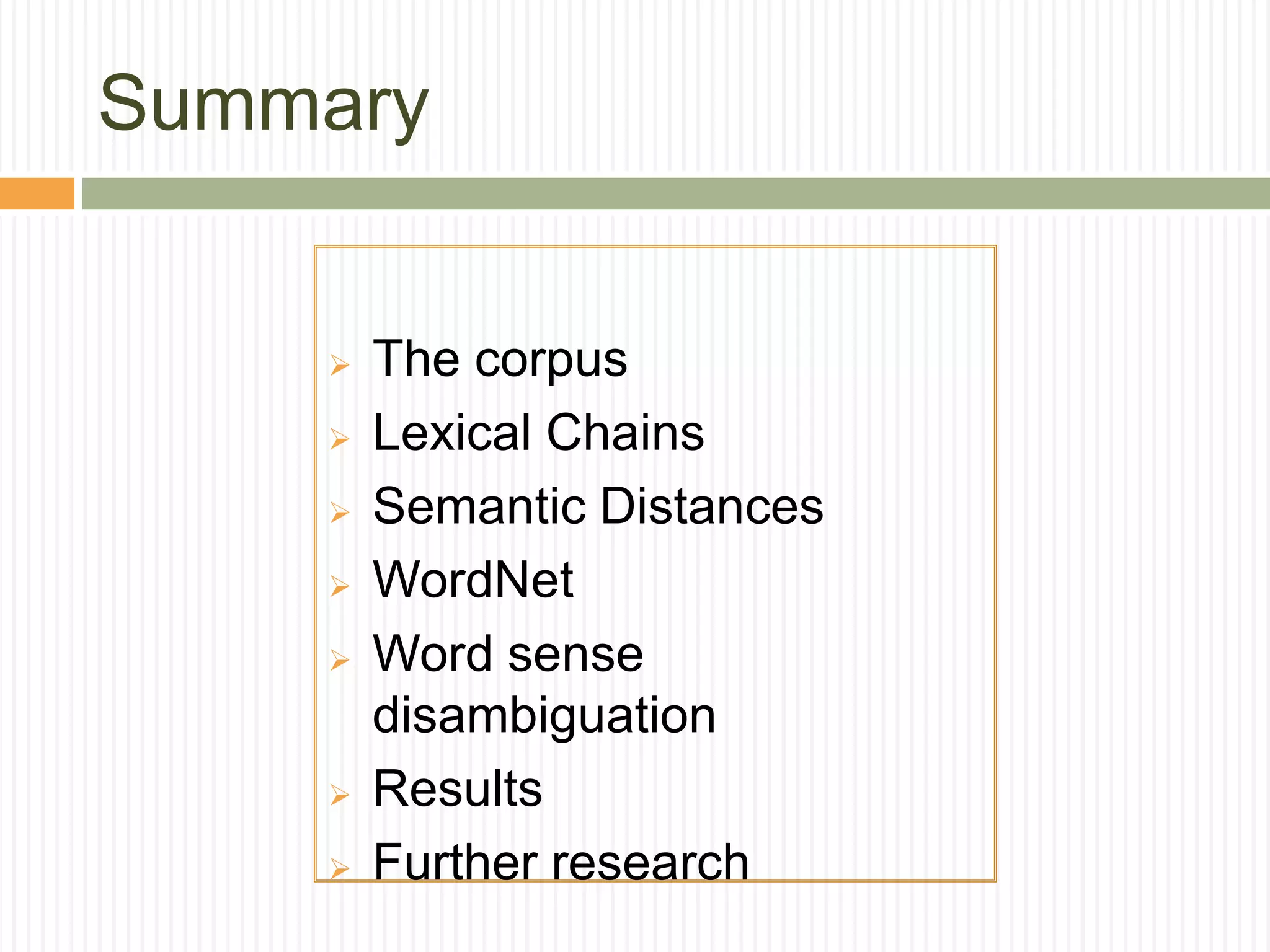 Word sense disambiguation and lexical chains construction using wordnet | PPT