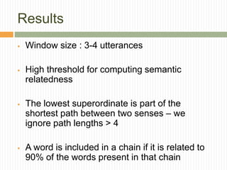 Word sense disambiguation and lexical chains construction using wordnet ...