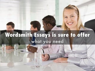 Wordsmith essay editors | PDF | Freelance Writing | Content Production