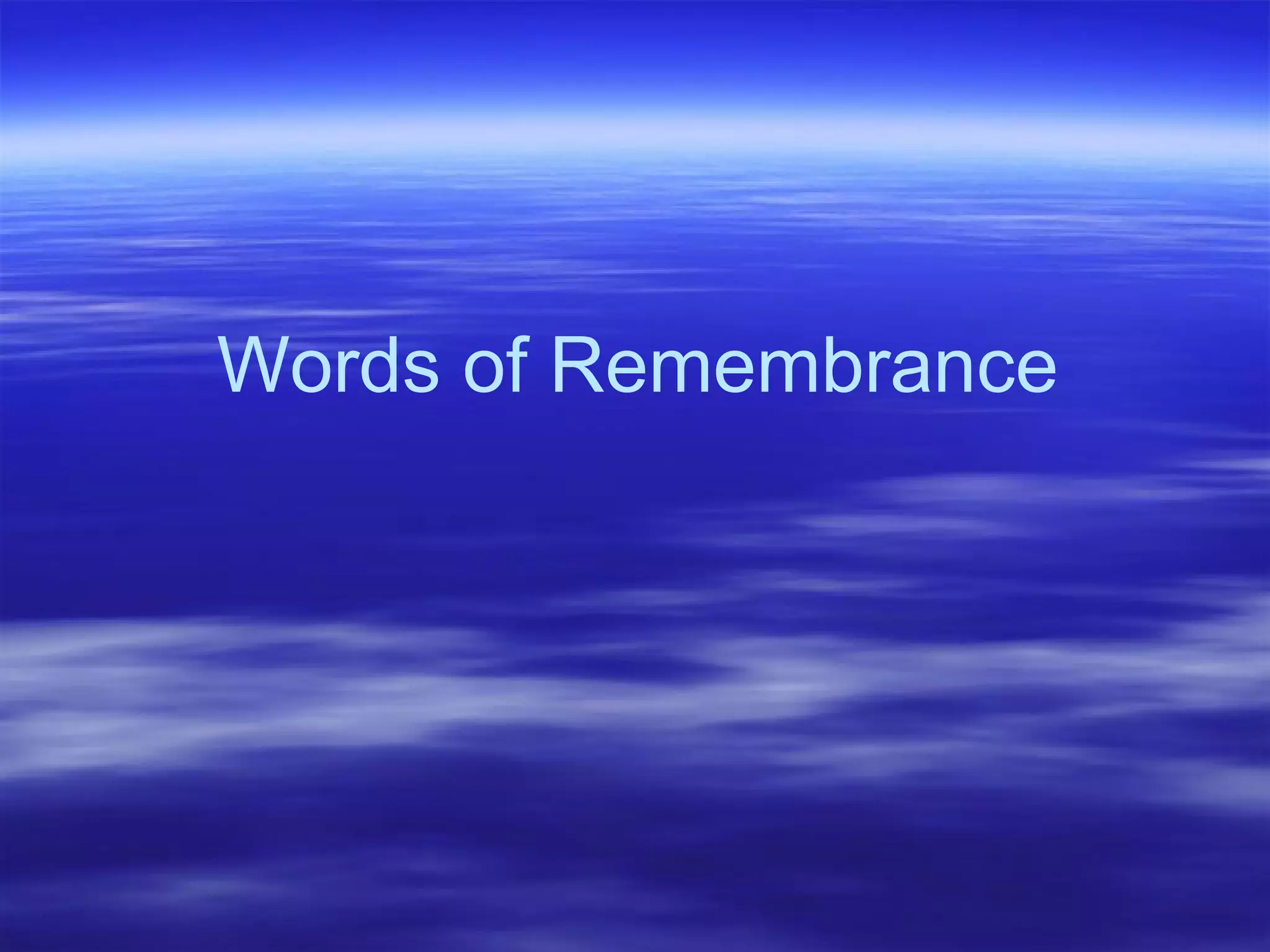 Words of Remembrance | PPT