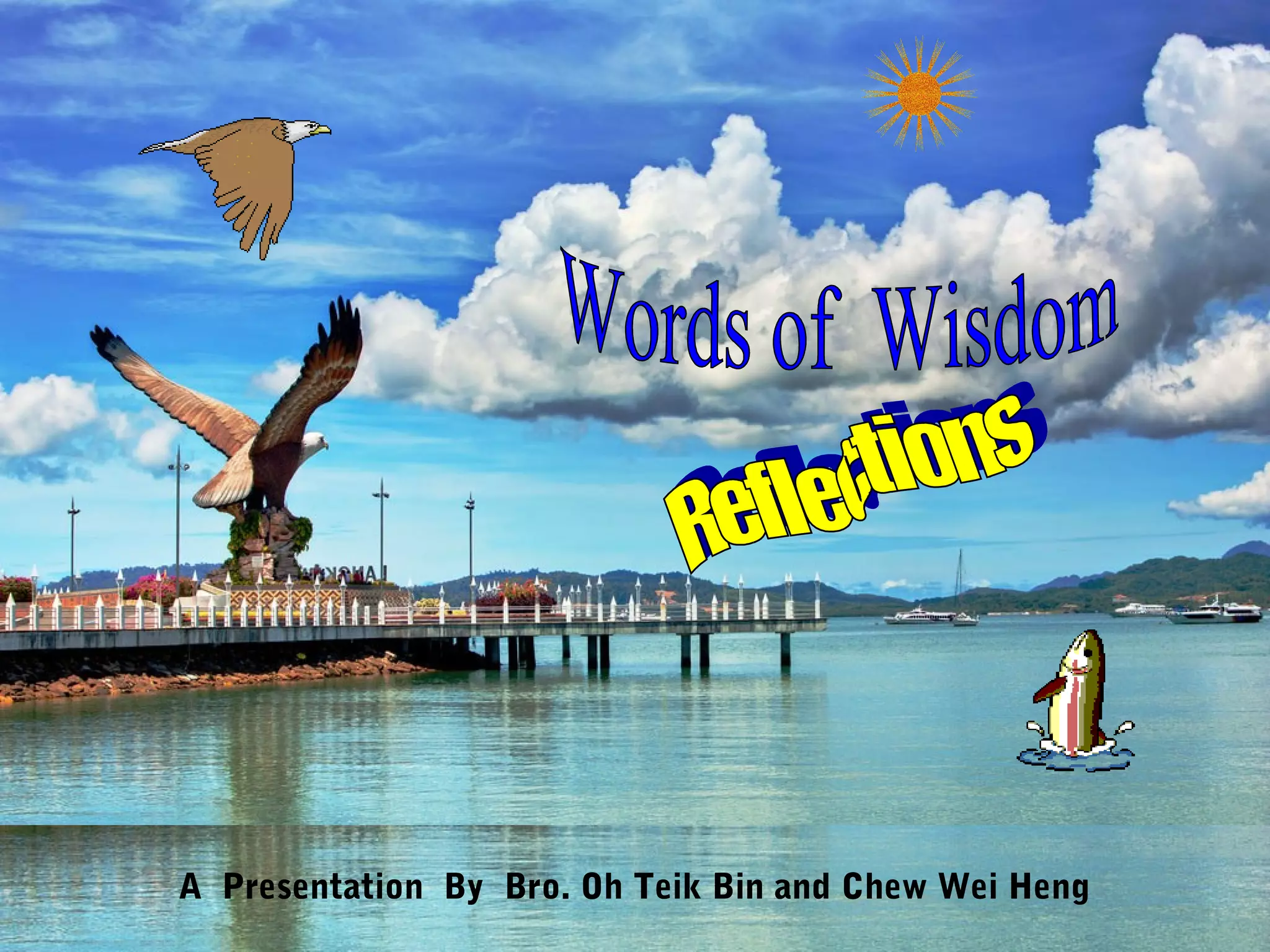 Words of Wisdom - Reflections | PPT