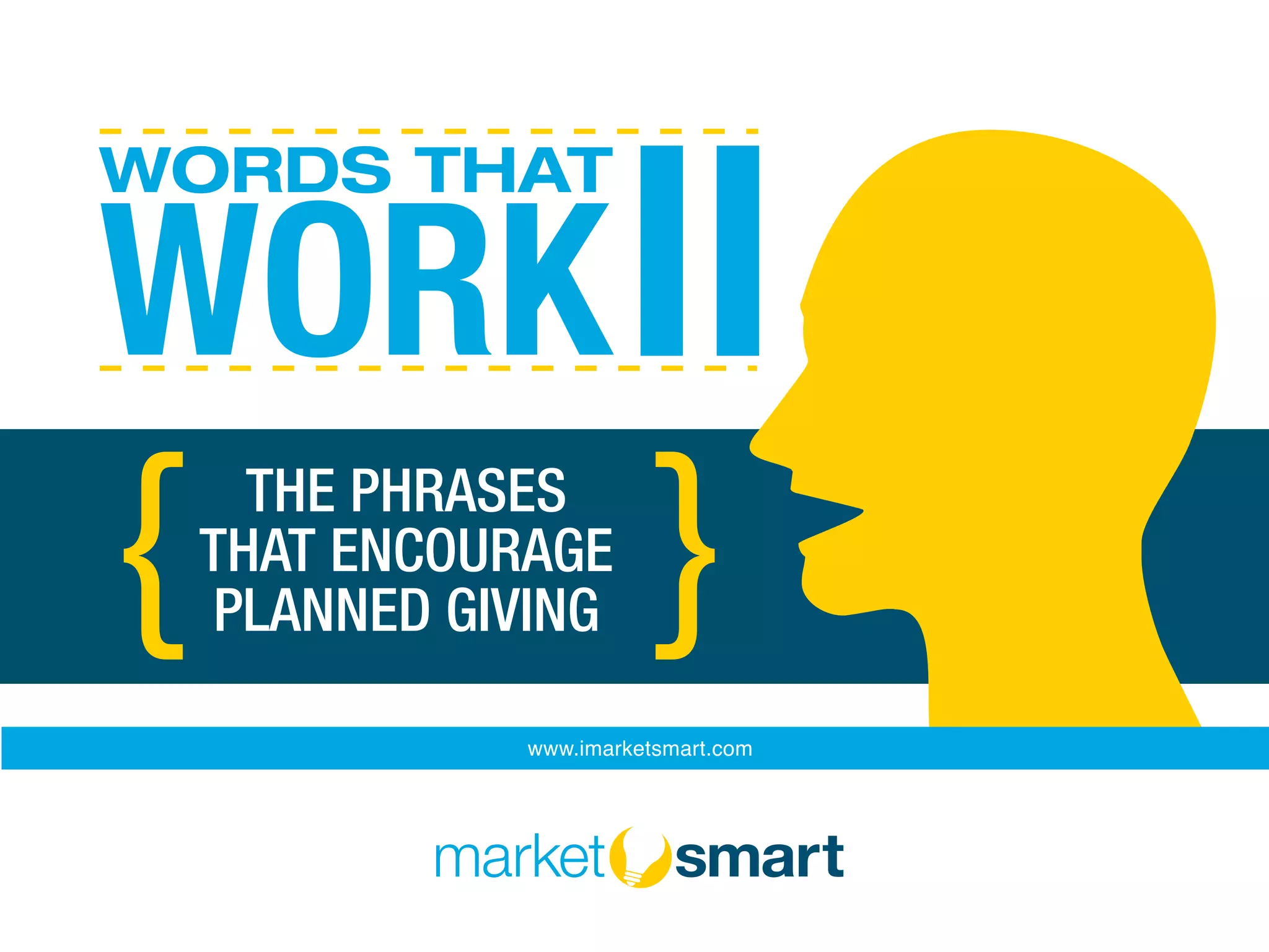 Words That Work II: The Phrases That Encourage Planned Giving | PPT
