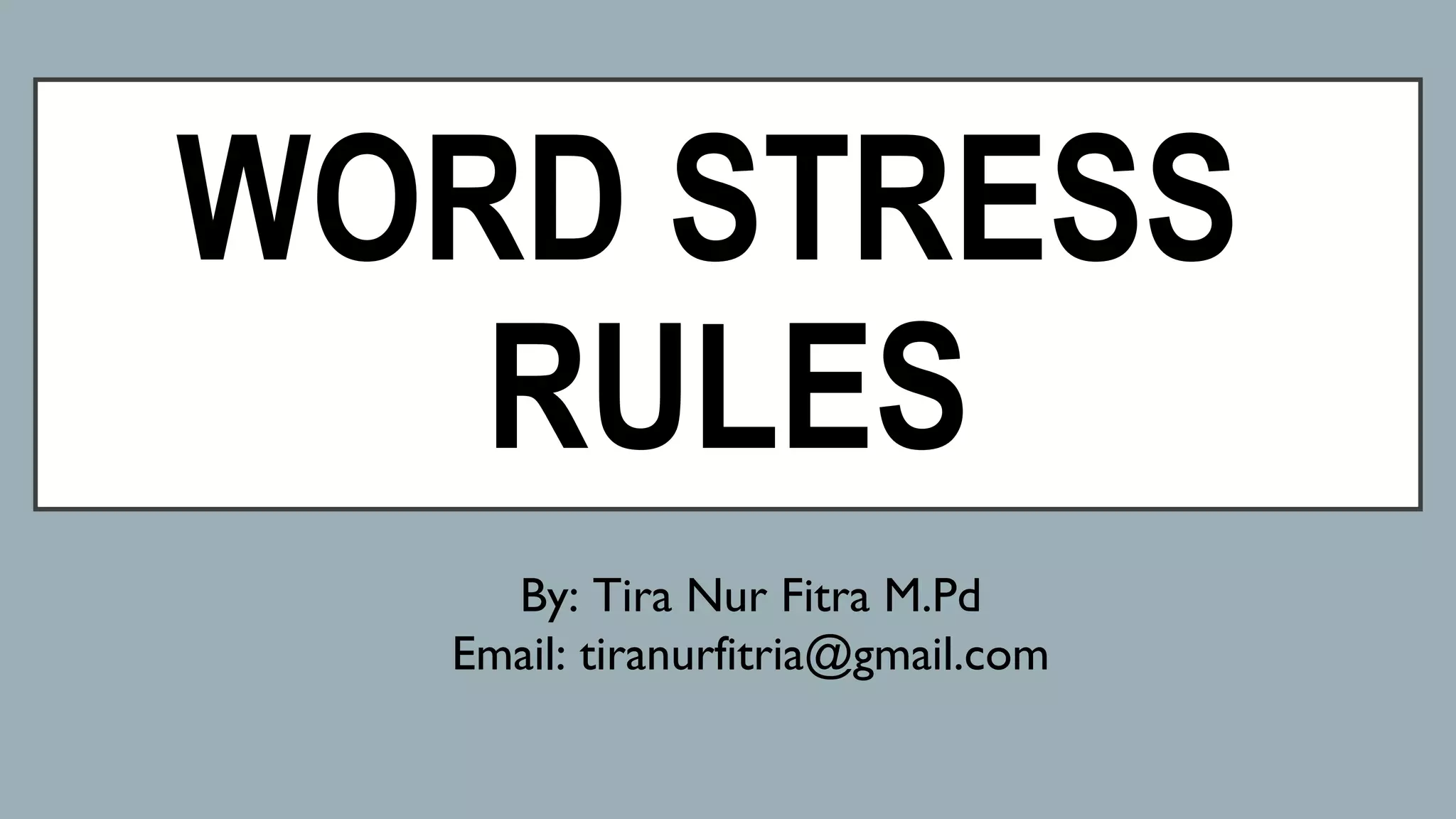 Word Stress Rules | PPT