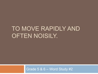 Word study 2 vocabulary practice | PPT