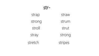 Words with scr , spr-, and str- Blends | PPTX