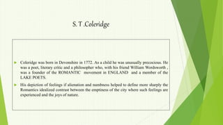 Wordsworth and Coleridge as a romantic poet | PPT