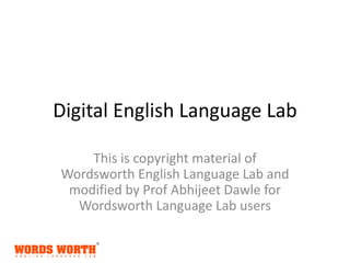 Wordsworthlanguagelabguide abhijeet dawle | PPTX