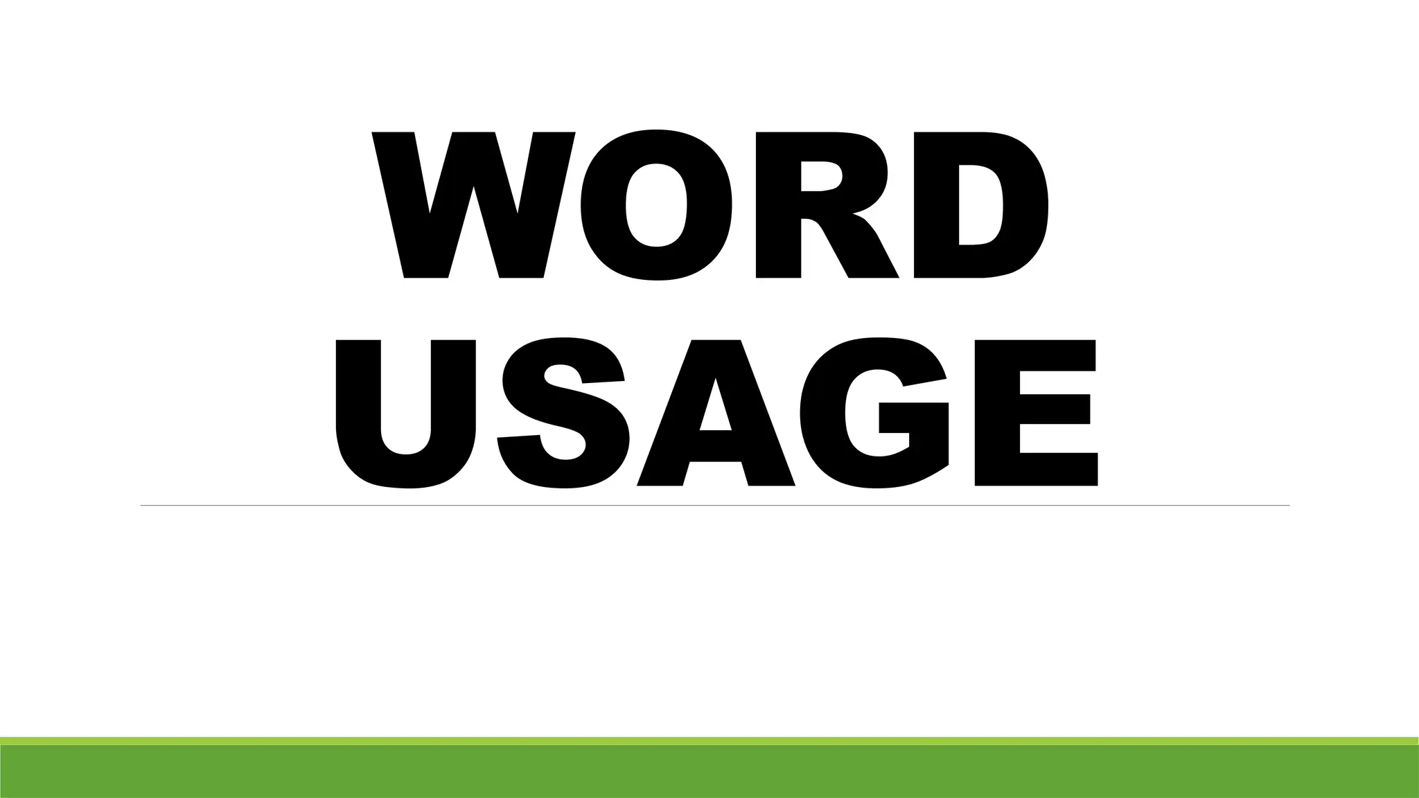 WORD USAGE.pptx. (otherwise known as diction) | PPTX