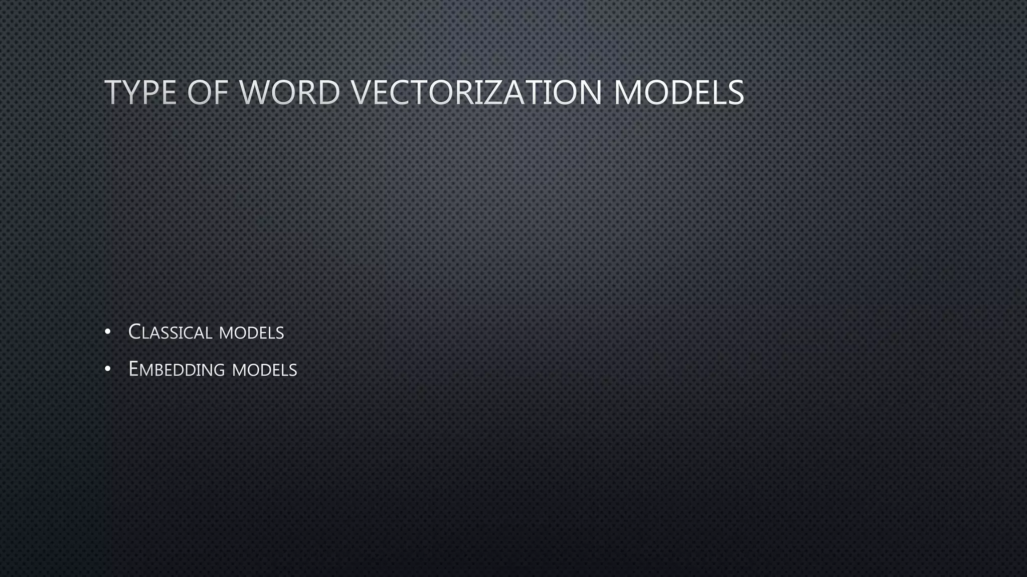 Text Mining: Word vectorization | PPTX