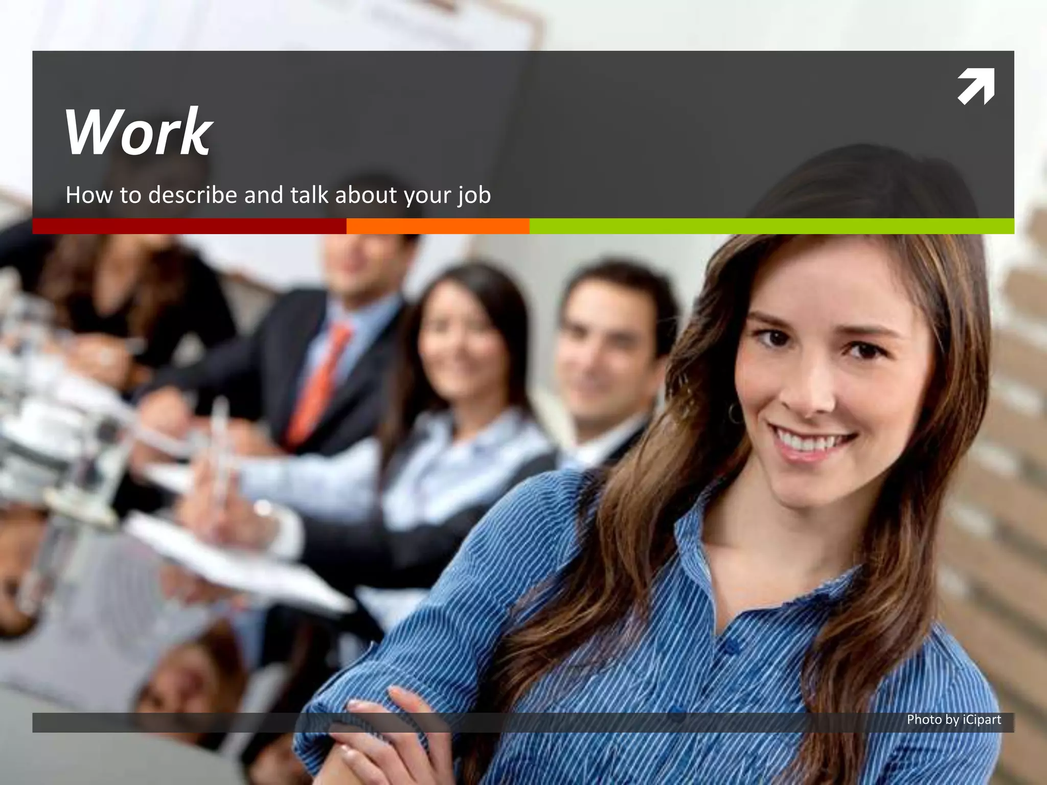 How to talk about your job | PPTX | Careers