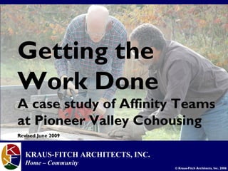 Getting the Work Done | PPT