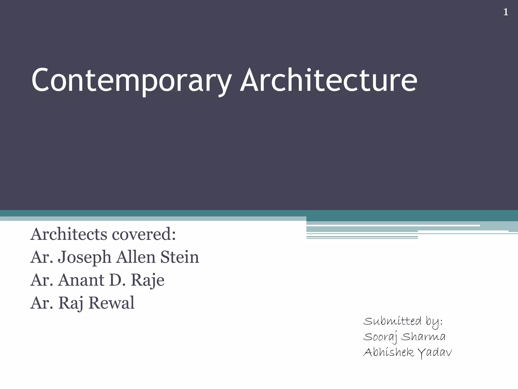 Joseph Allen Stien, Raj Rewal, Anant D Raje | PPTX