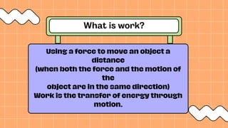 Quarter 1 Science Grade 8 What is work? Work.pdf