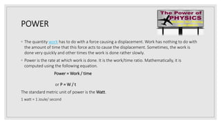 Work-energy-and-power PHYSICS SCIENCE BSIT | PPTX | Physics | Science