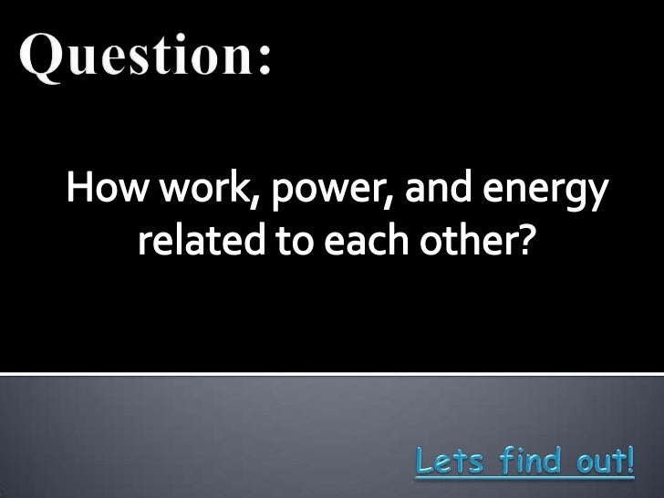 Work Energy power work-energy-power