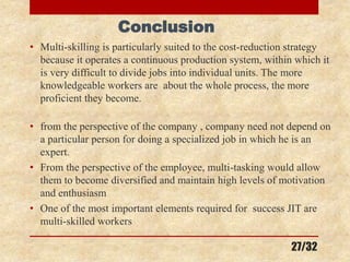 Work force-optimization-through-multi-skilled-workers | PPTX