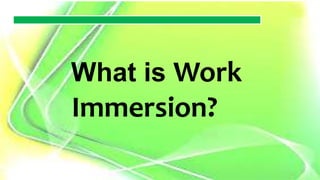 WORK-IMMERSION-GUIDELINES-for-Students.pptx
