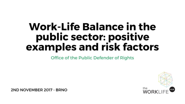 Work life balance in the public sector - positive examples and risk ...
