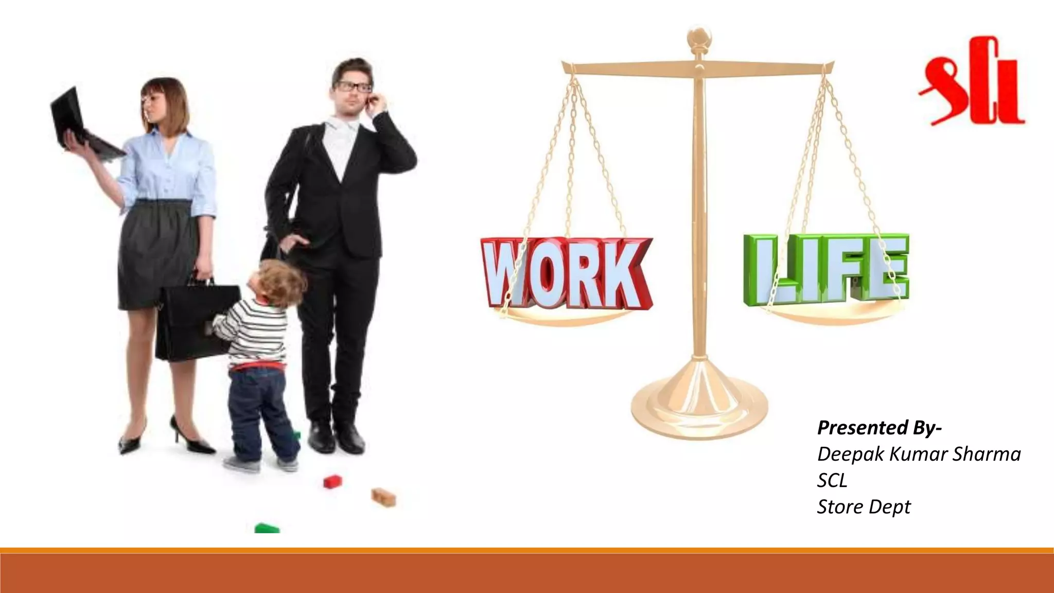 Work life balance (scl) | PPTX