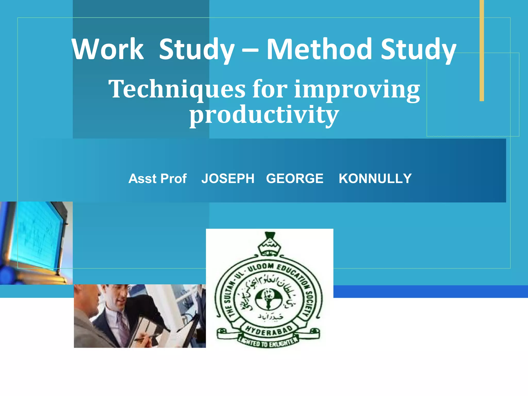 Work Study- Methods Study | PPT