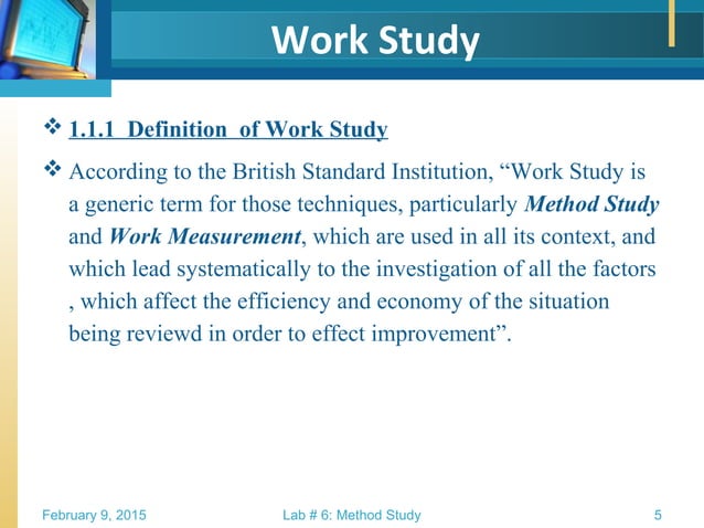 Work Study- Methods Study | PPT | Mechanical and Industrial Engineering Industry | Industries