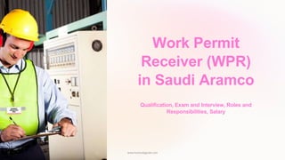 Work-Permit-Receiver-in-Saudi-Aramco.pptx
