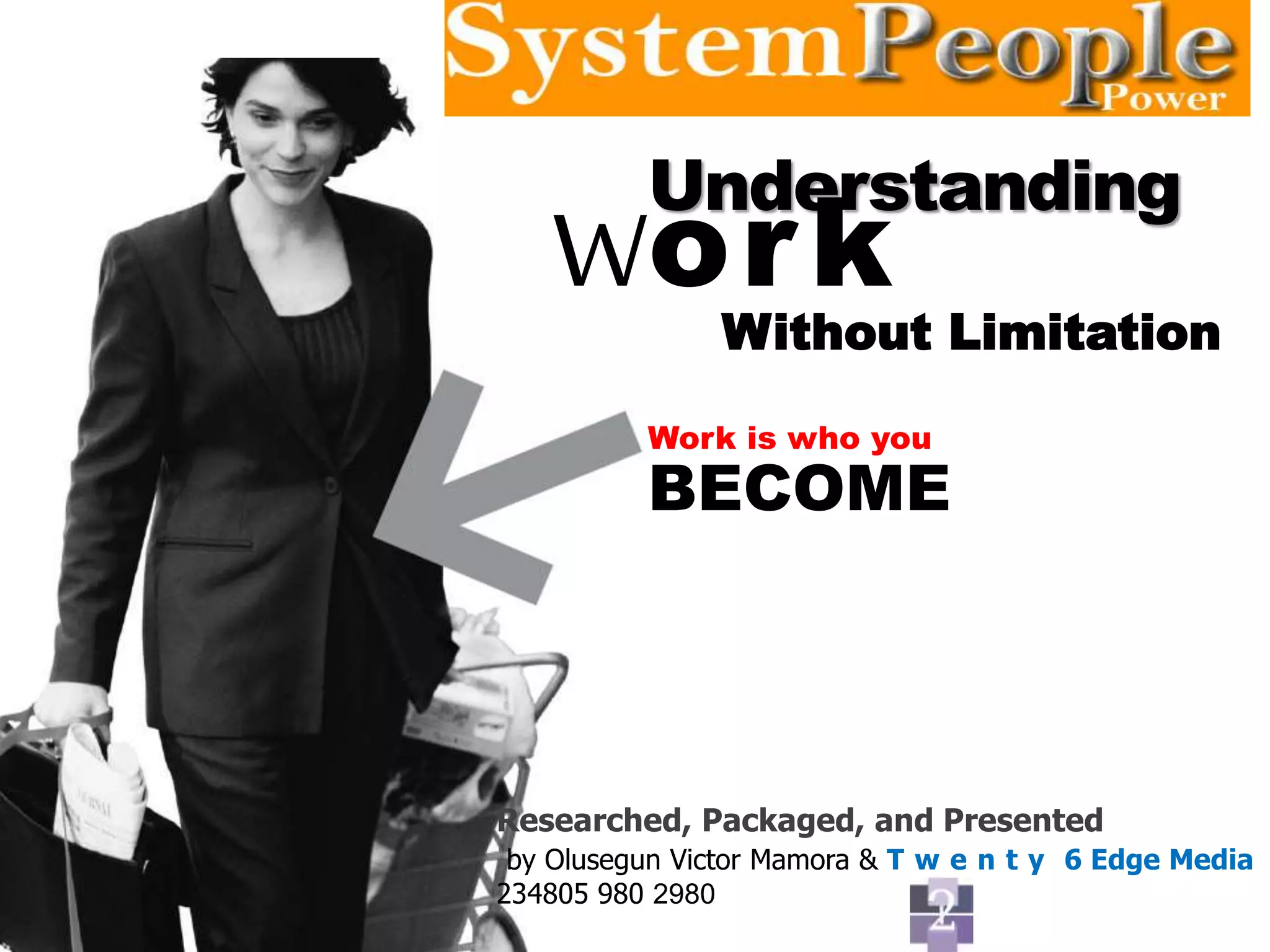 Understanding Work Without Limitation | PPT
