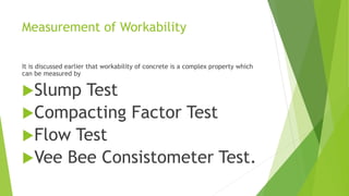 Workability of Concrete | PPTX