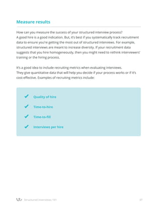 Structured interviews 101: How to make the most effective interview ...