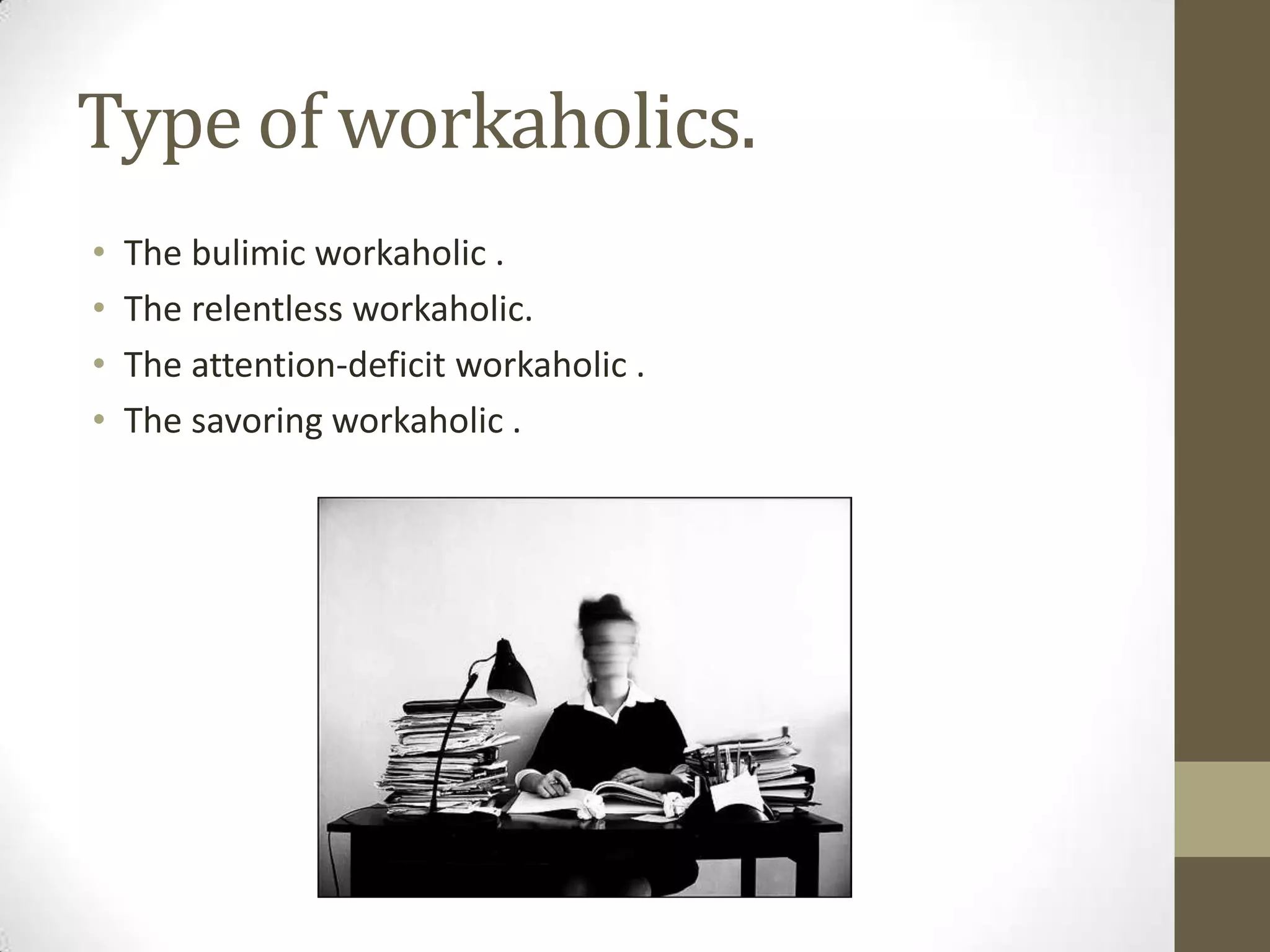 Workaholism | PPTX