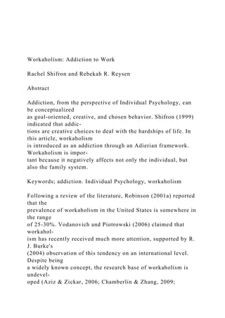 Workaholísm Addiction to WorkRachel Shifron and Rebekah R.docx