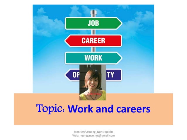 Work and careers topic - Jen | PPT