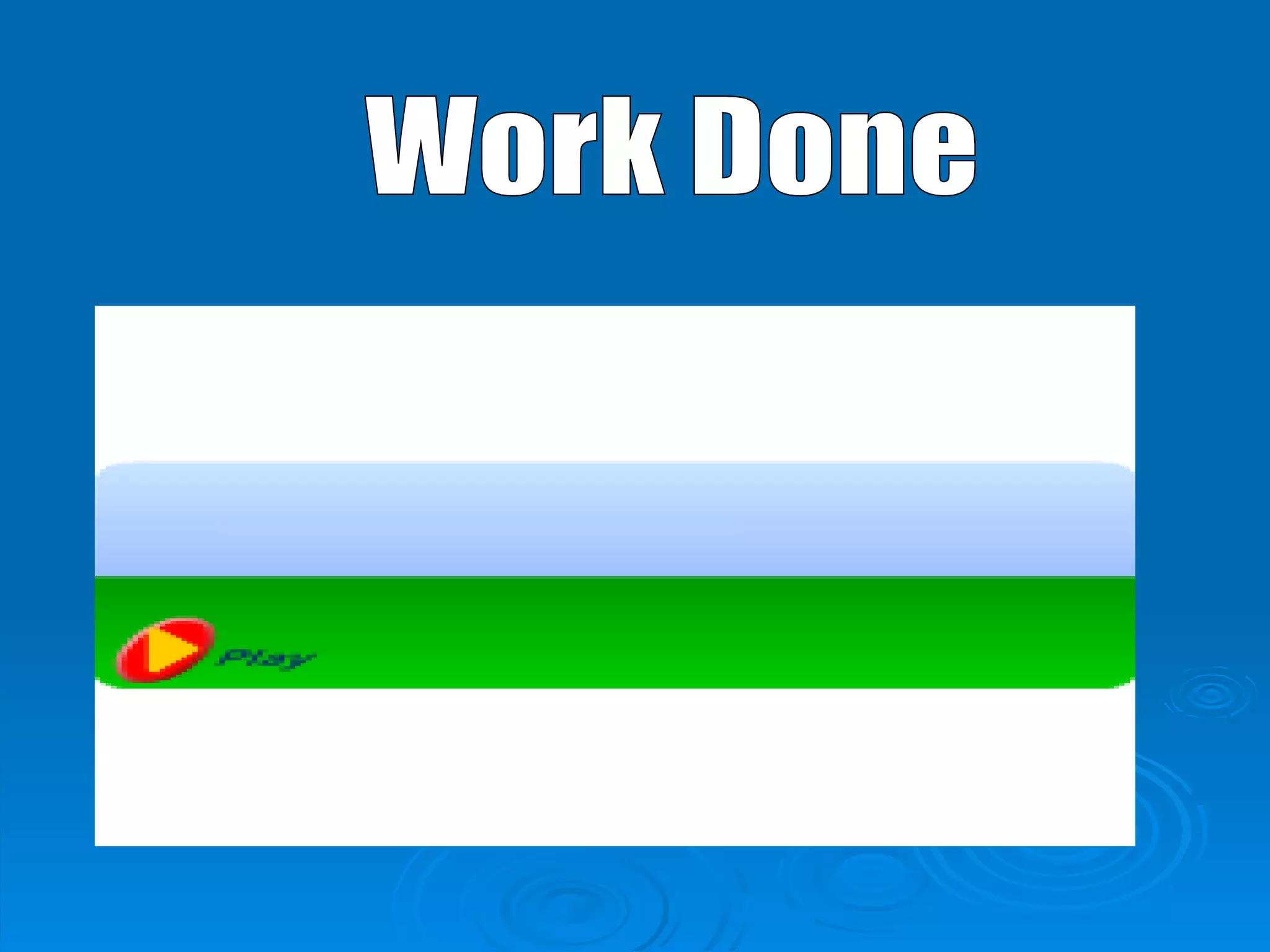 Work Done and Energy Transfer | PPT