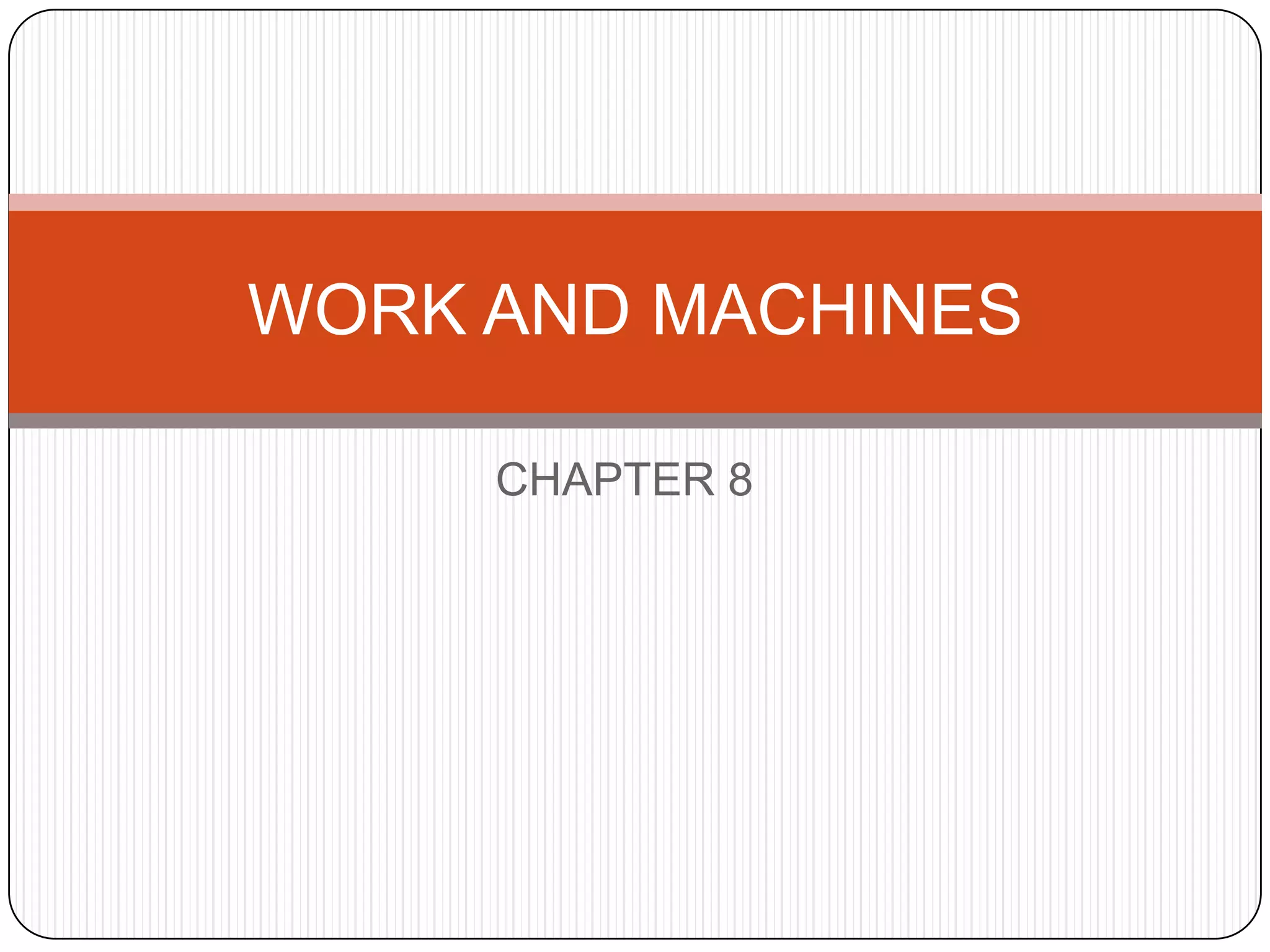 Work and machines | PPT
