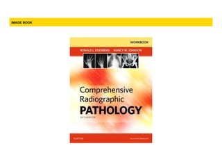 [P.D.F] Workbook for Comprehensive Radiographic Pathology For Kindle | PDF