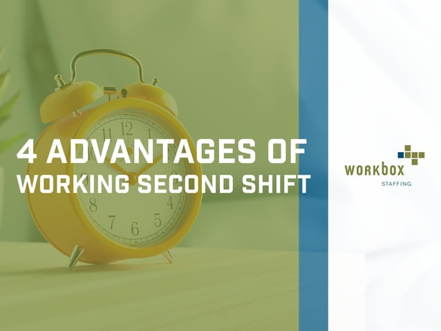 4 Advantages of Working Second Shift | PPT