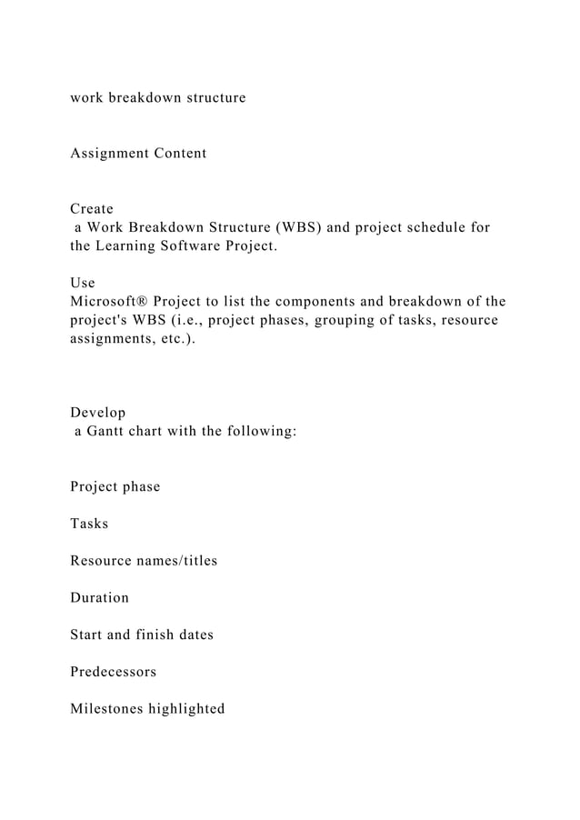 work breakdown structureAssignment ContentCreate a Wor.docx