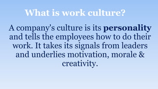 Work culture | PPTX