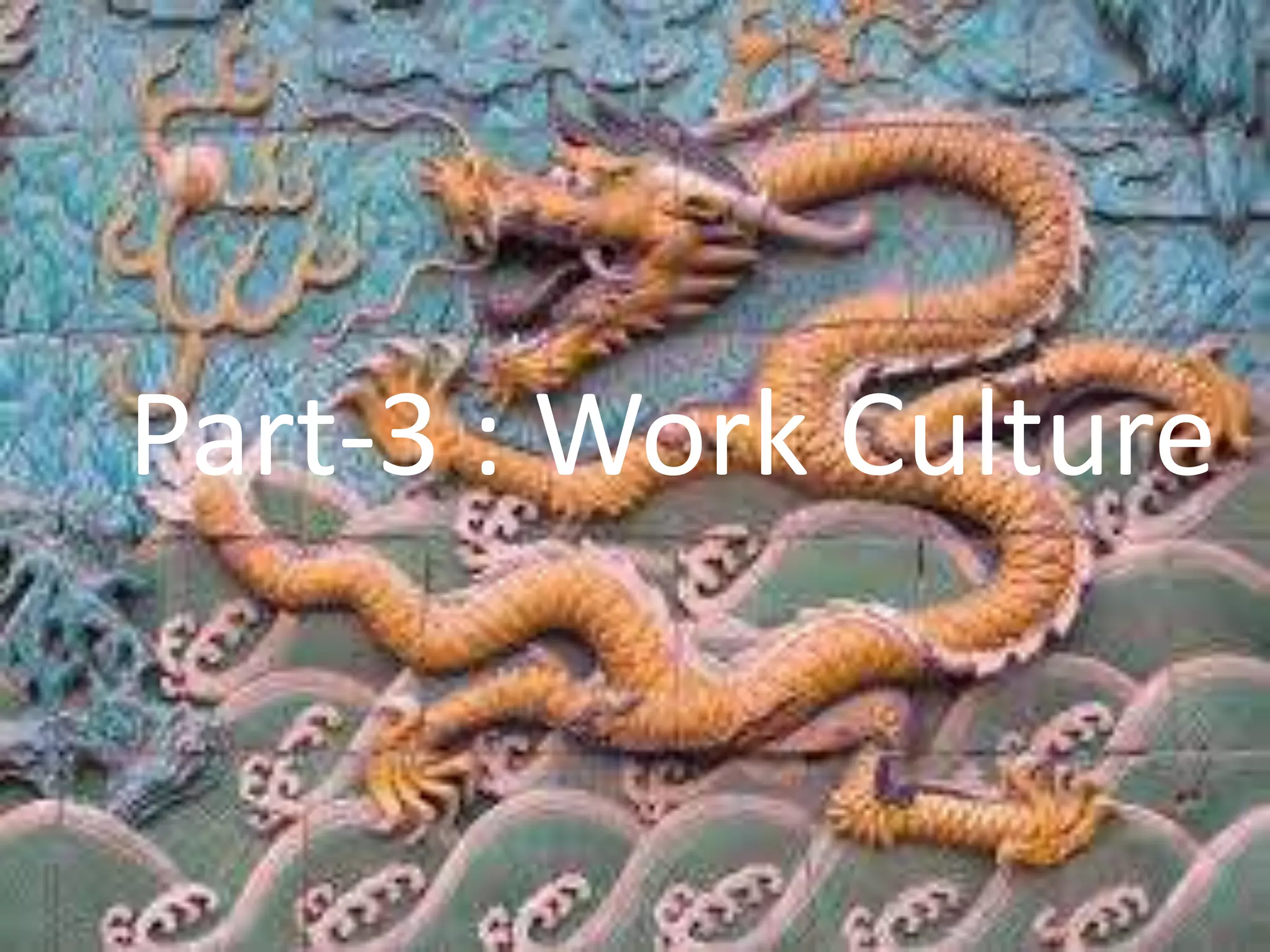 Work culture of china | PPTX