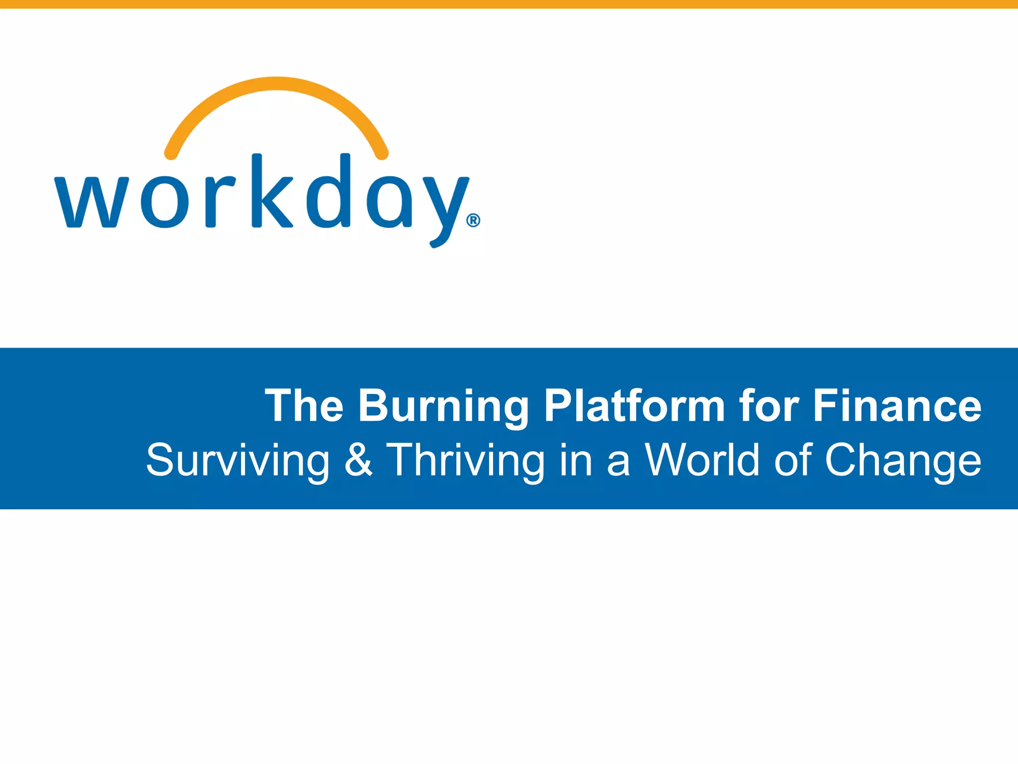 WorkDay-surviving and thriving in a world of change | PPT