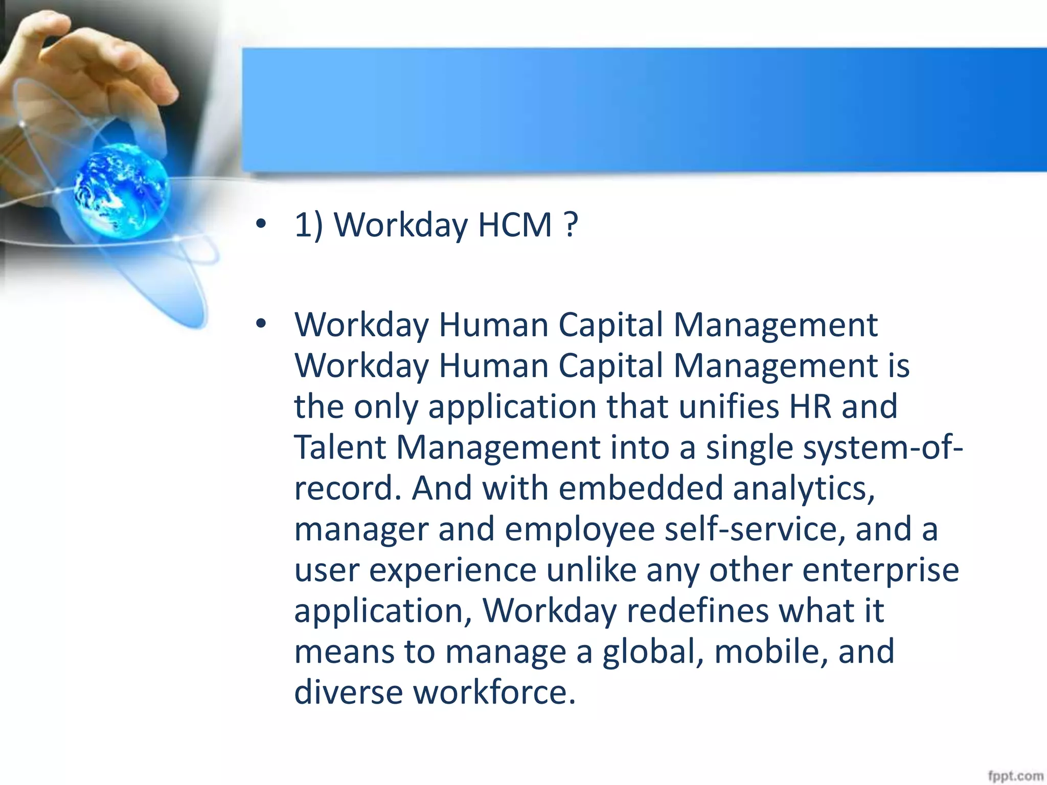 Workday hcm interview questions | PPTX