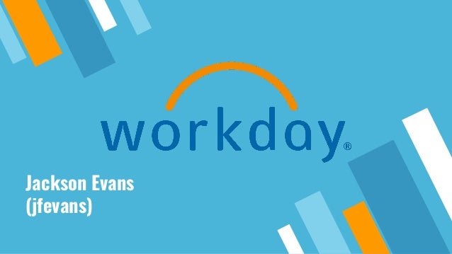 Workday Presentation