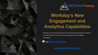 Workday's New Engagement and Analytics Capabilities: Boosting ...