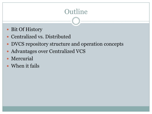 Mercurial - Distributed Version Controlling | PPT