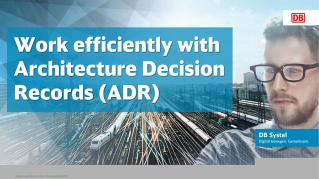Work efficiently with Architecture Decision Records | PPT