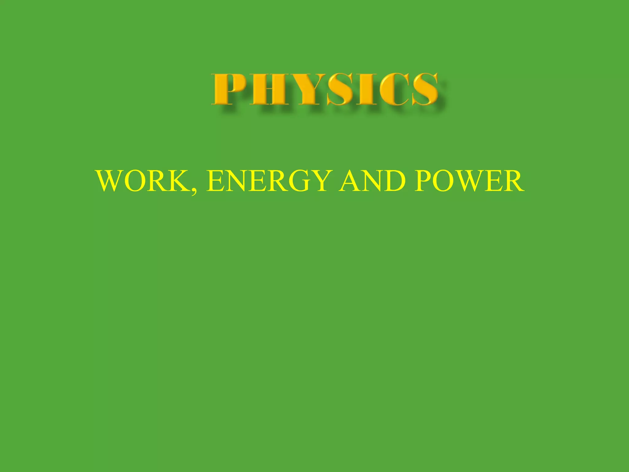 Work,energy and power | PDF
