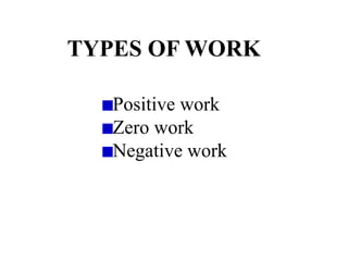 Work,energy and power | PPTX