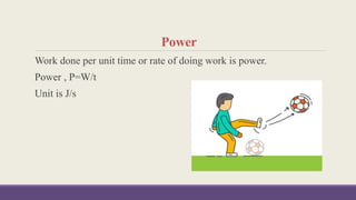 Work energy and power | PPTX