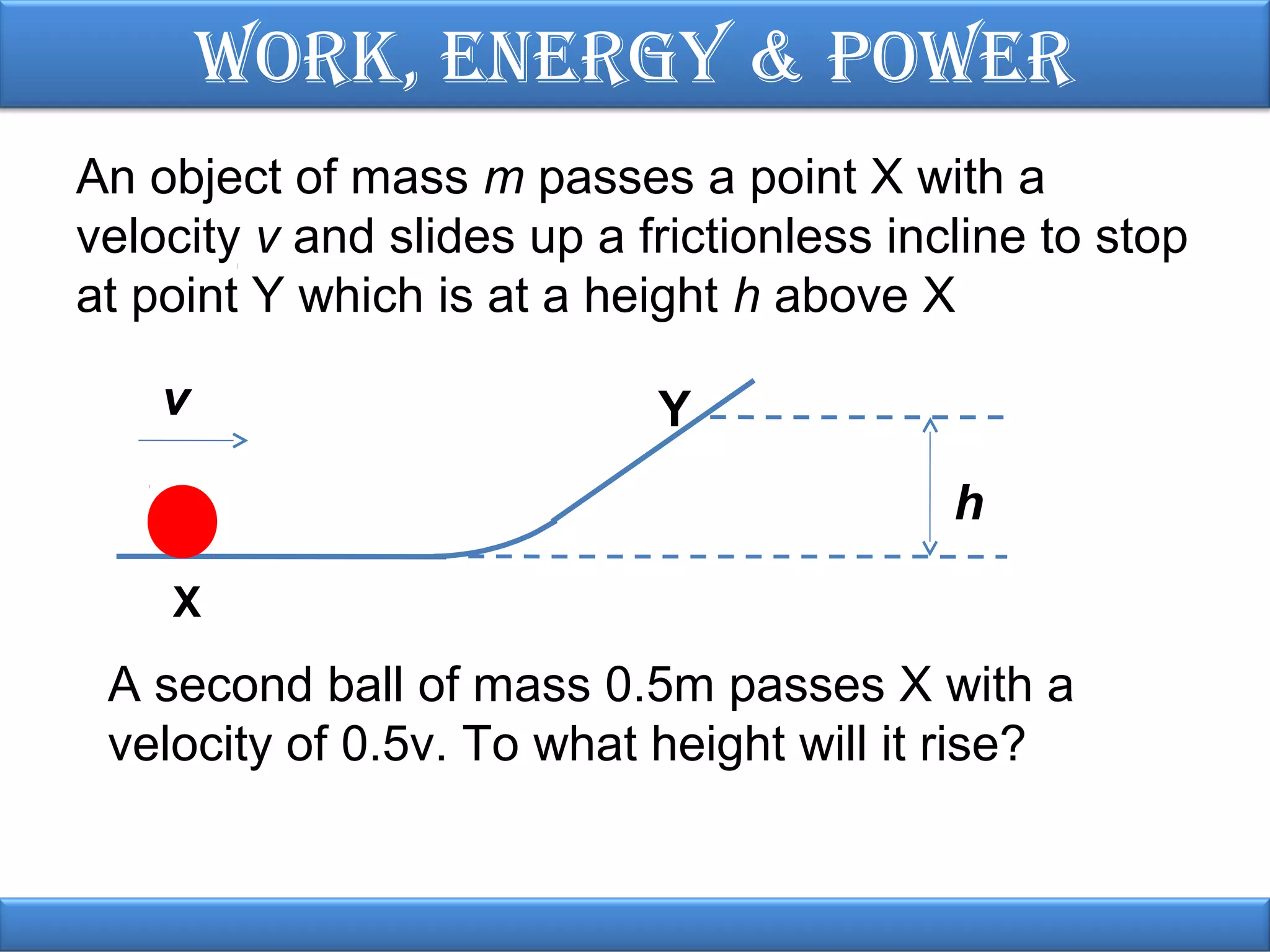 Work, energy & power physics | PPT