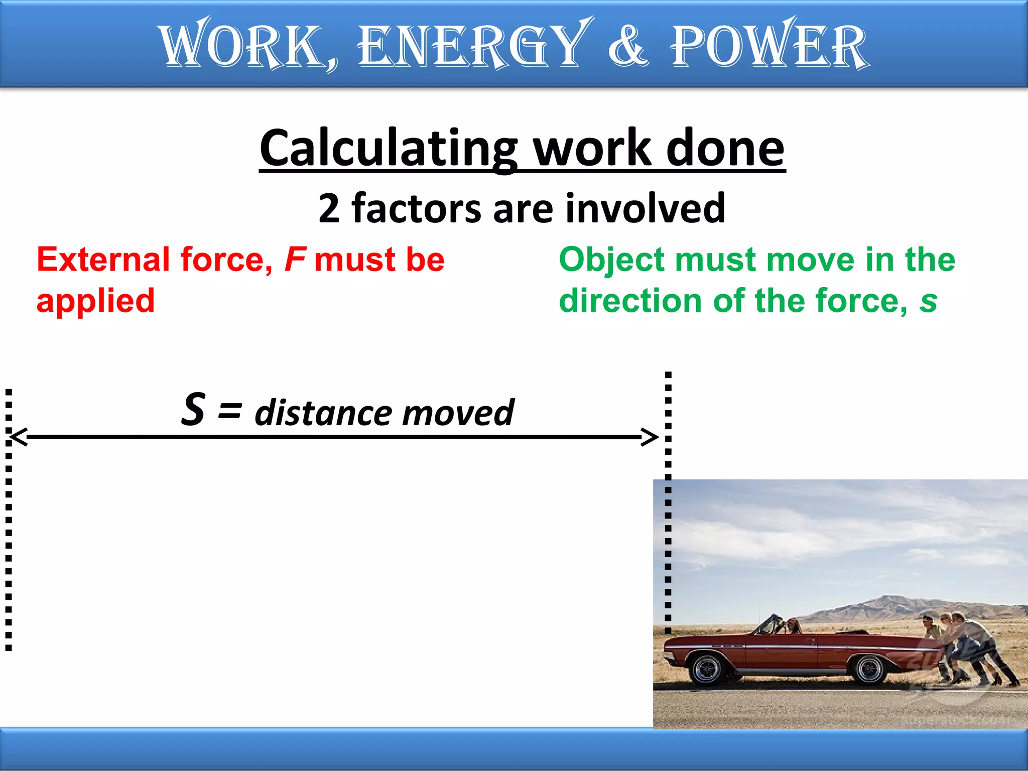 Work, energy & power physics | PPT